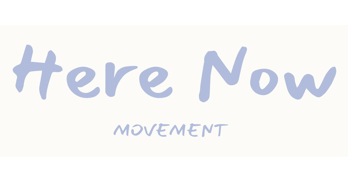 herenowmovement – Here Now Movement
